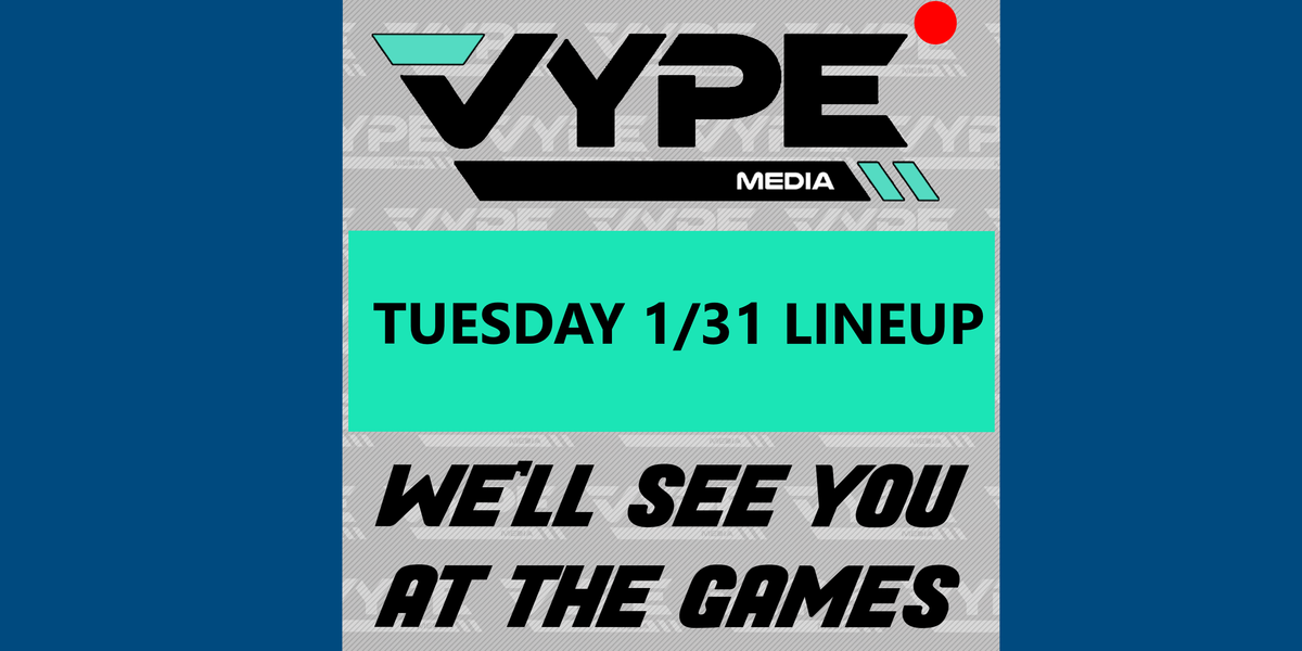 VYPE Live Lineup - Tuesday 1/31/23 - VYPE