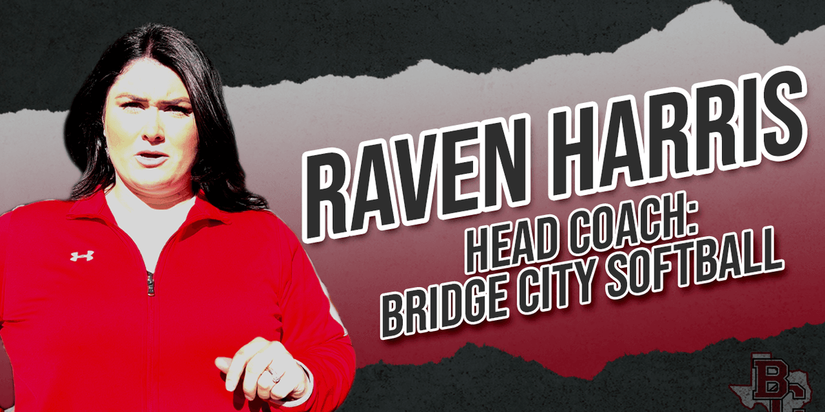 VYPE Coaches Corner: Raven Harris Head Coach of Bridge City Softball - VYPE