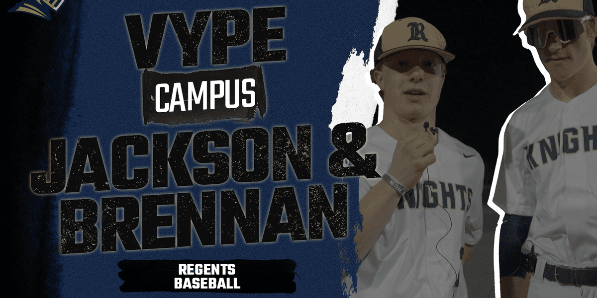 VYPE Campus Corner: Jackson Smith and Brennan Wuerch Regents Baseball ...