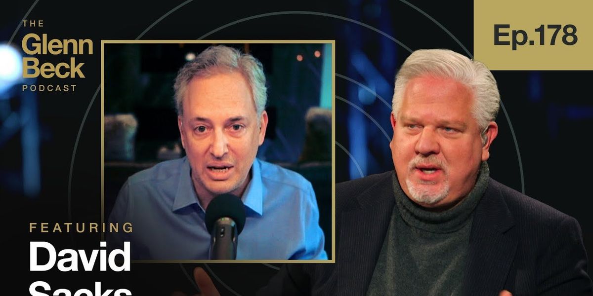 David Sacks: The Banking Crisis Is Even WORSE than You Think - Glenn Beck