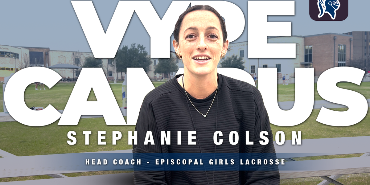 VYPE Campus Corner: Stephanie Colson Head Coach of Episcopal Girls ...