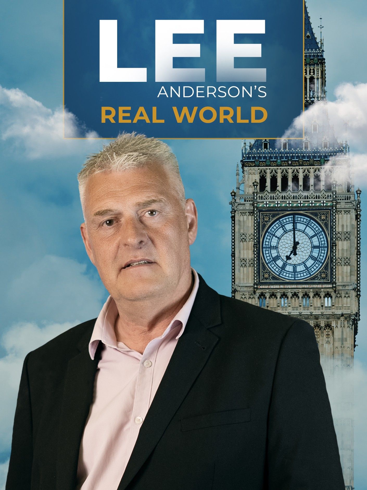 Watch Lee Anderson’s Real World on GB News Watch Lee Anderson’s Real World on GB News