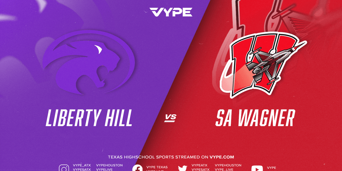 12PM - Football: Liberty Hill vs. SA Wagner - VYPE