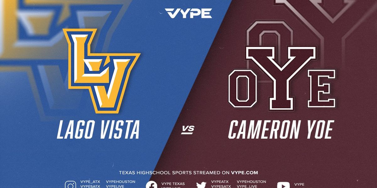 7:30PM - Football: Lago Vista vs. Cameron Yoe - VYPE