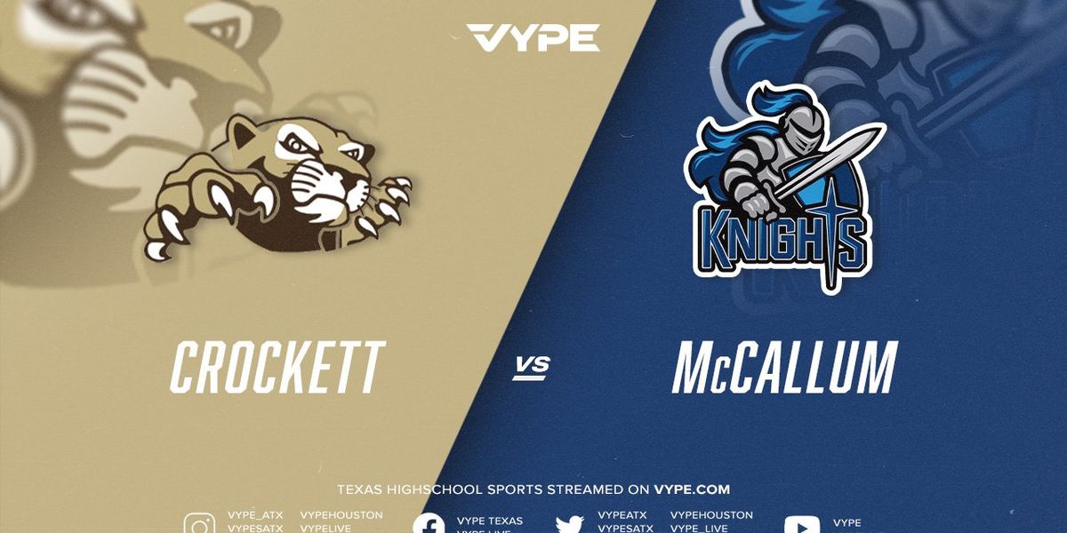 7PM - Football: Crockett vs. McCallum - VYPE