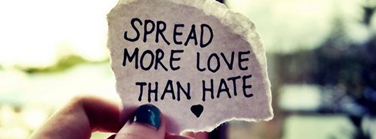 10 Ways To Spend Your Time Rather Than Being Hateful