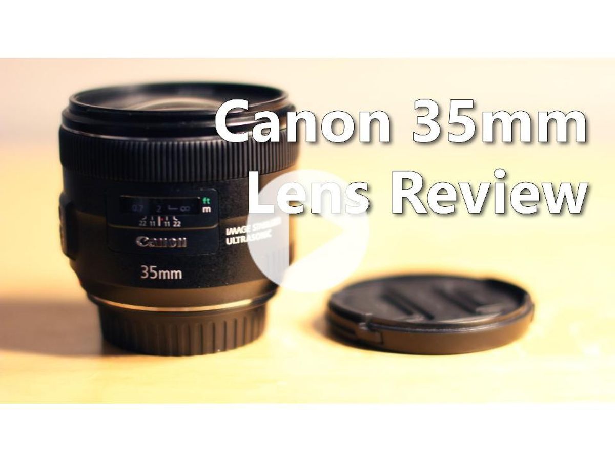Canon 35mm f/2 IS Lens Review