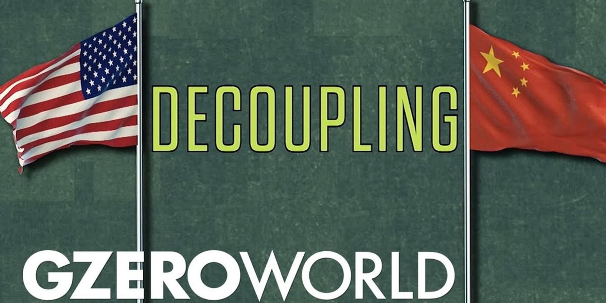 Huawei and the US-China decoupling - GZERO Media